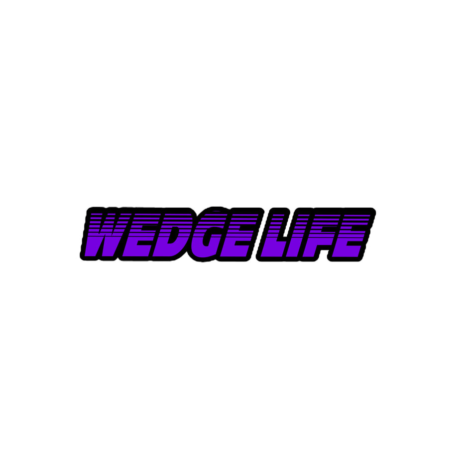 Wedge Life – WedgeLife98